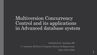 Multi version Concurrency Control and its applications in Advanced database system | PPTX
