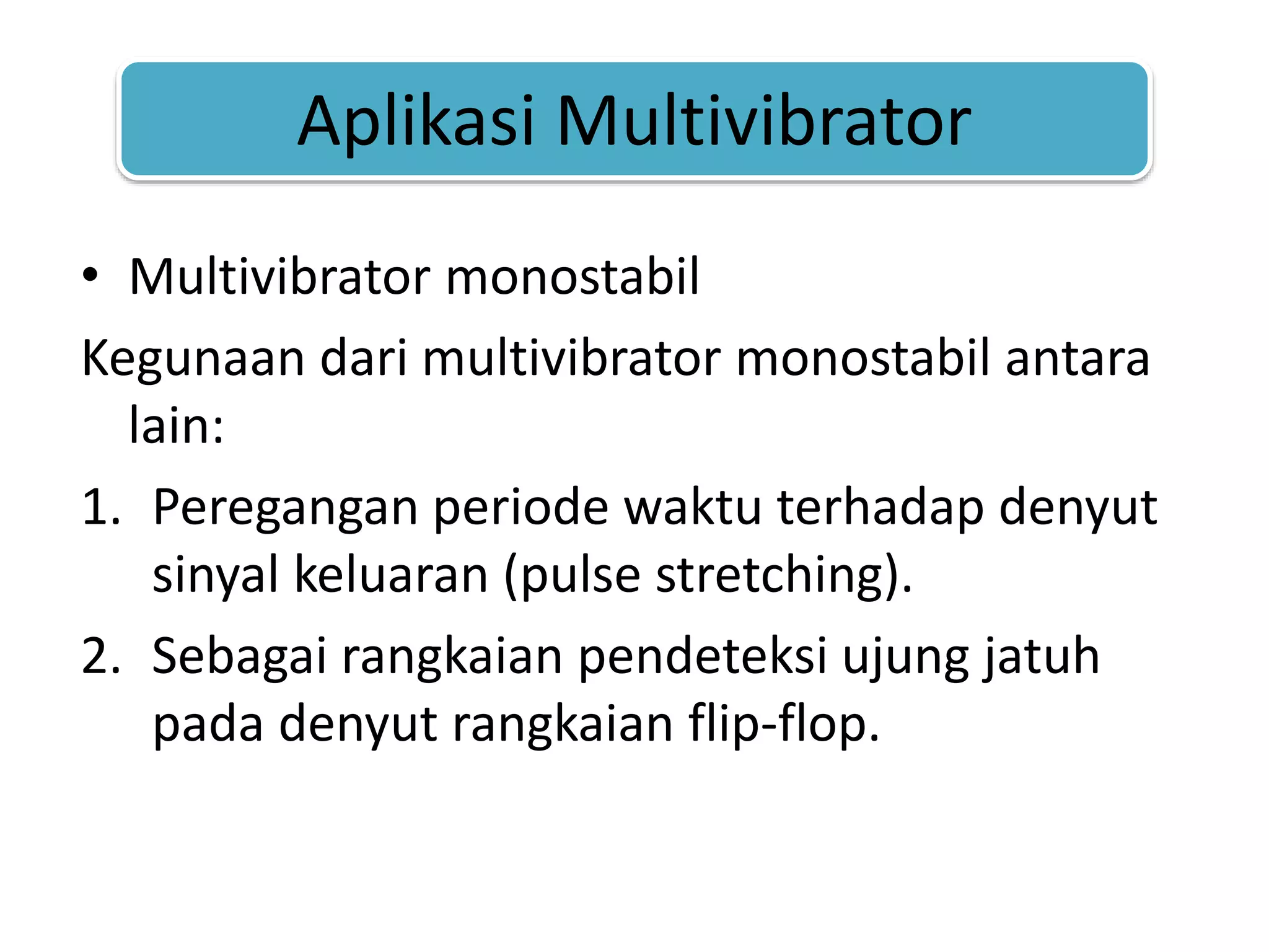 Multivibrator | PPTX