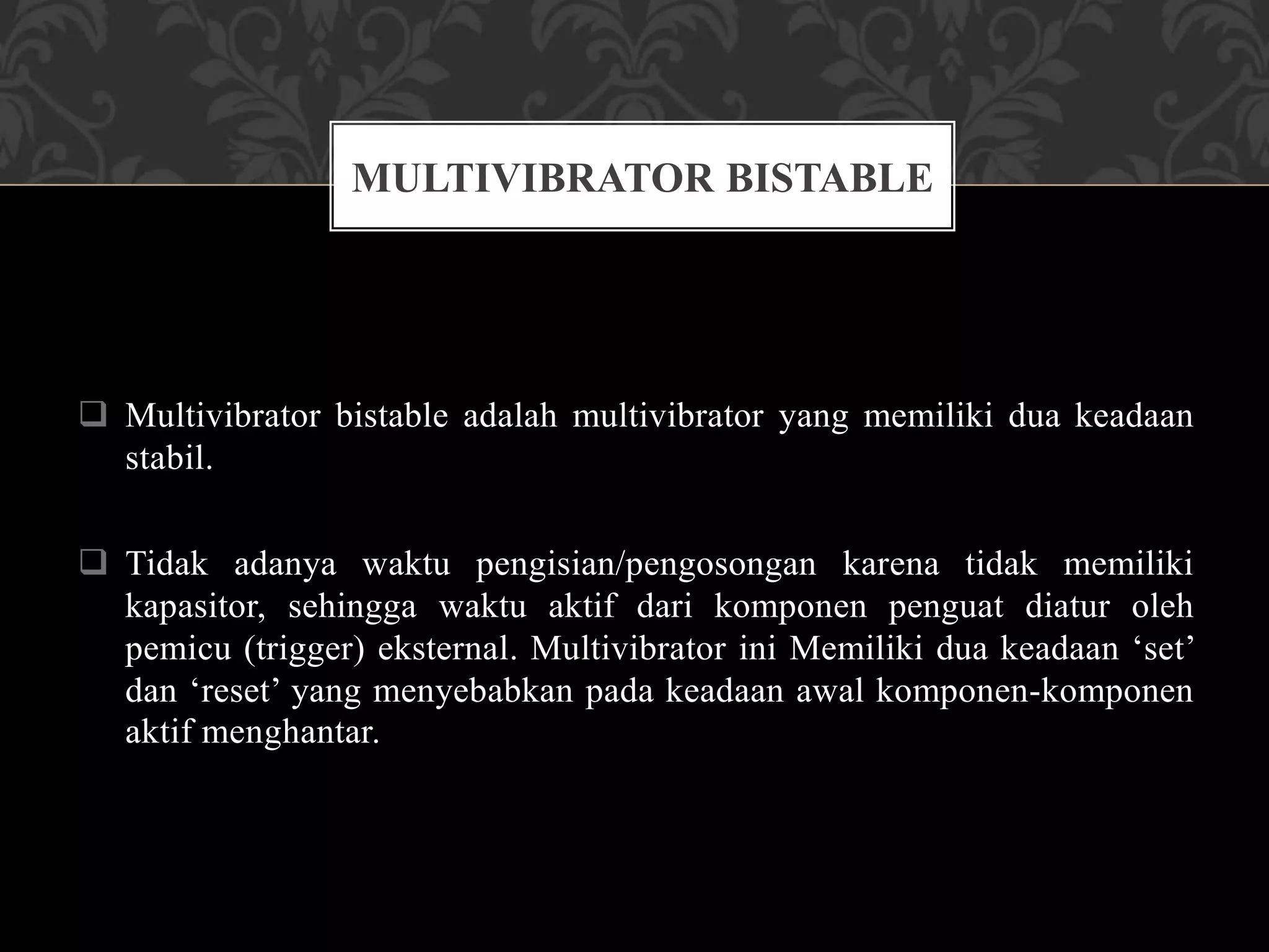 Multivibrator bistabil | PPT