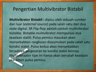 Multivibrator Bistabil | PPT