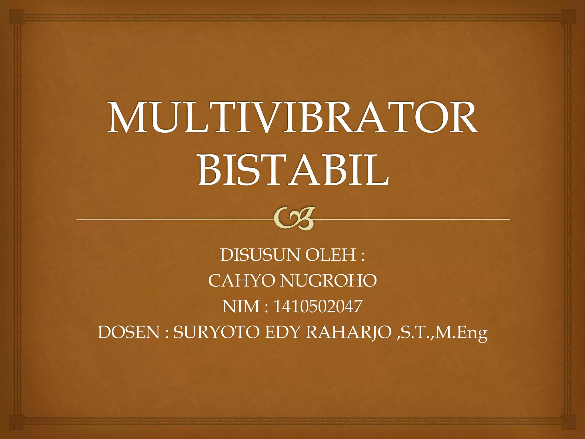 Multivibrator bistabil | PPTX