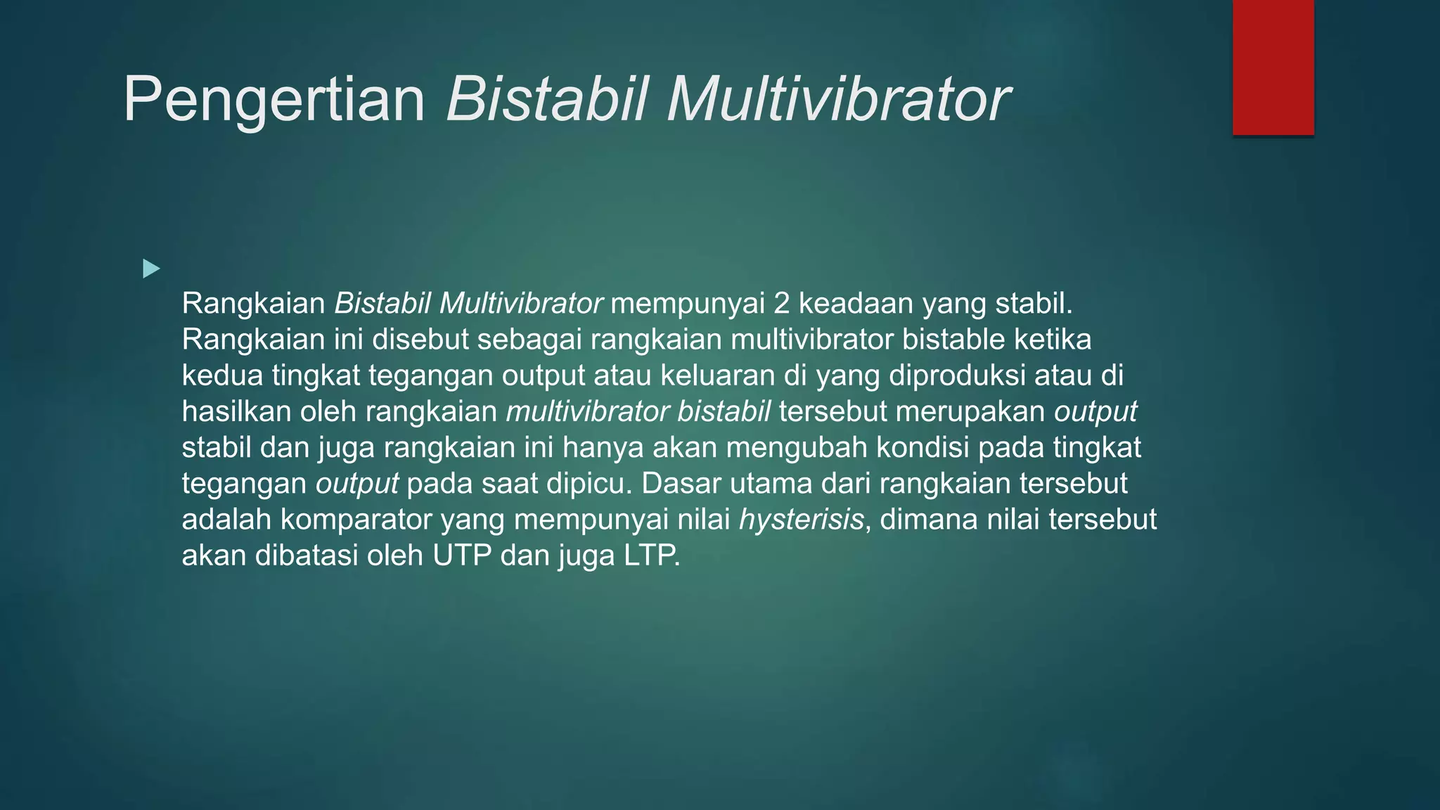 Multivibrator bistabil, danang ade saputra | PPT