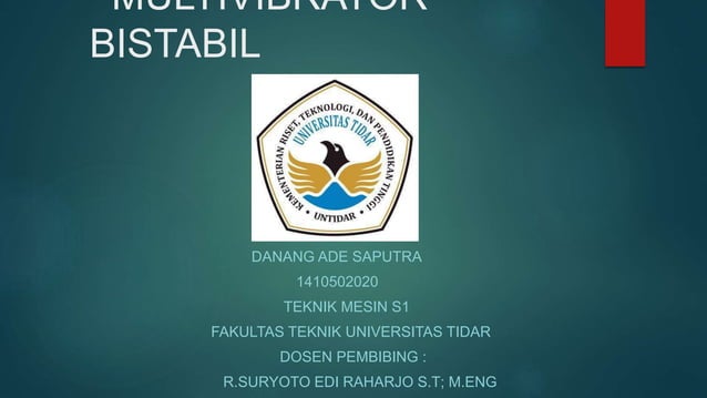 Multivibrator bistabil, danang ade saputra | PPT