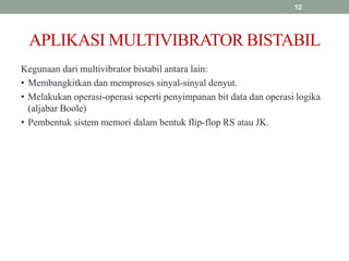 Multivibrator Bistabil | PPT