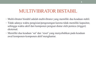 Multivibrator Bistabil | PPT