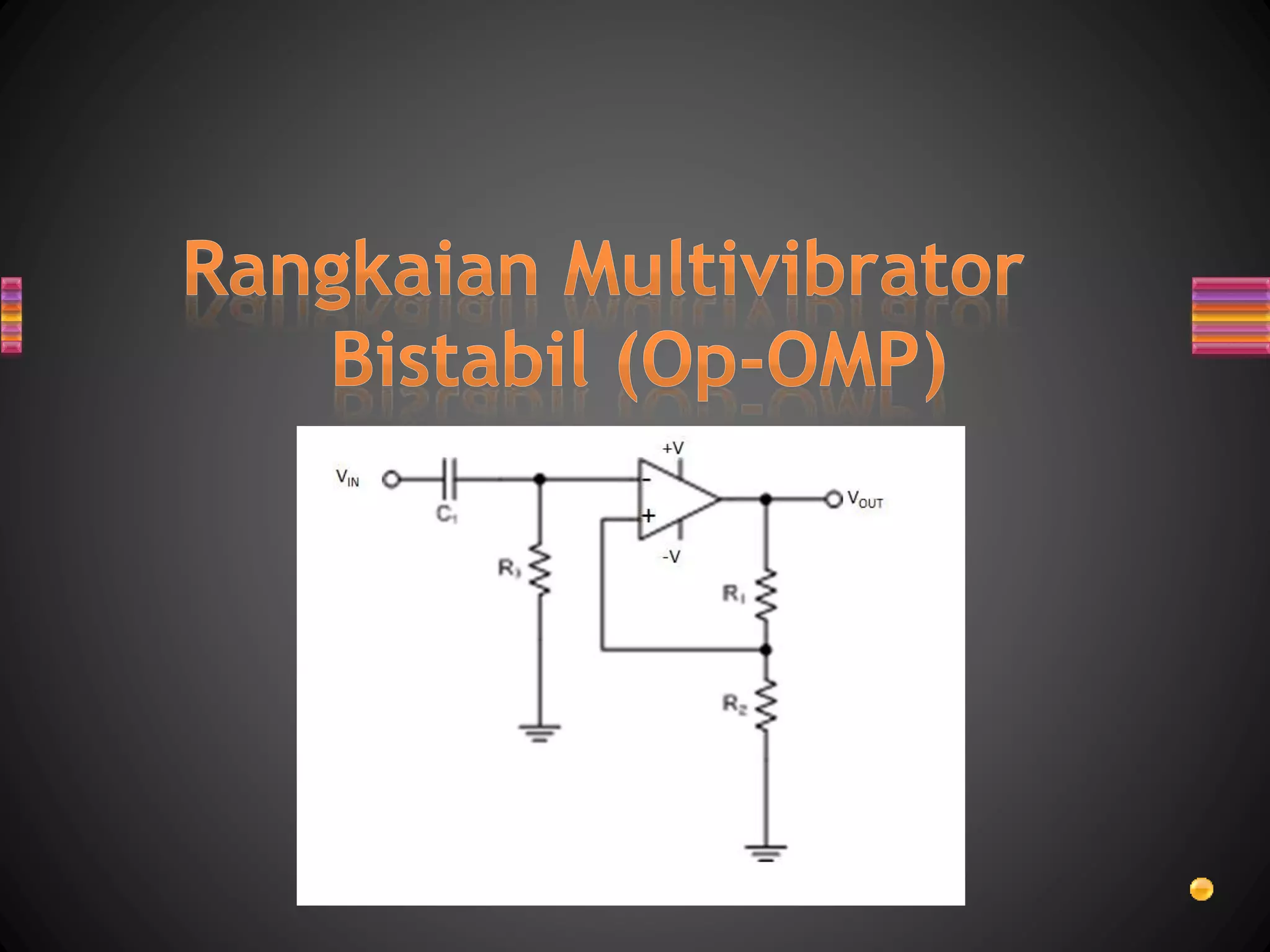 Multivibrator Bistabil | PPTX