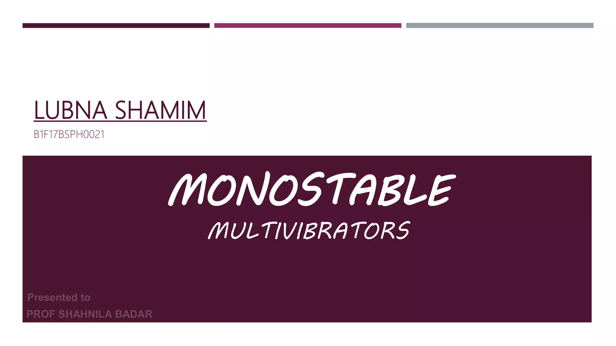 monostable Multivibrators electronic topic | PPTX