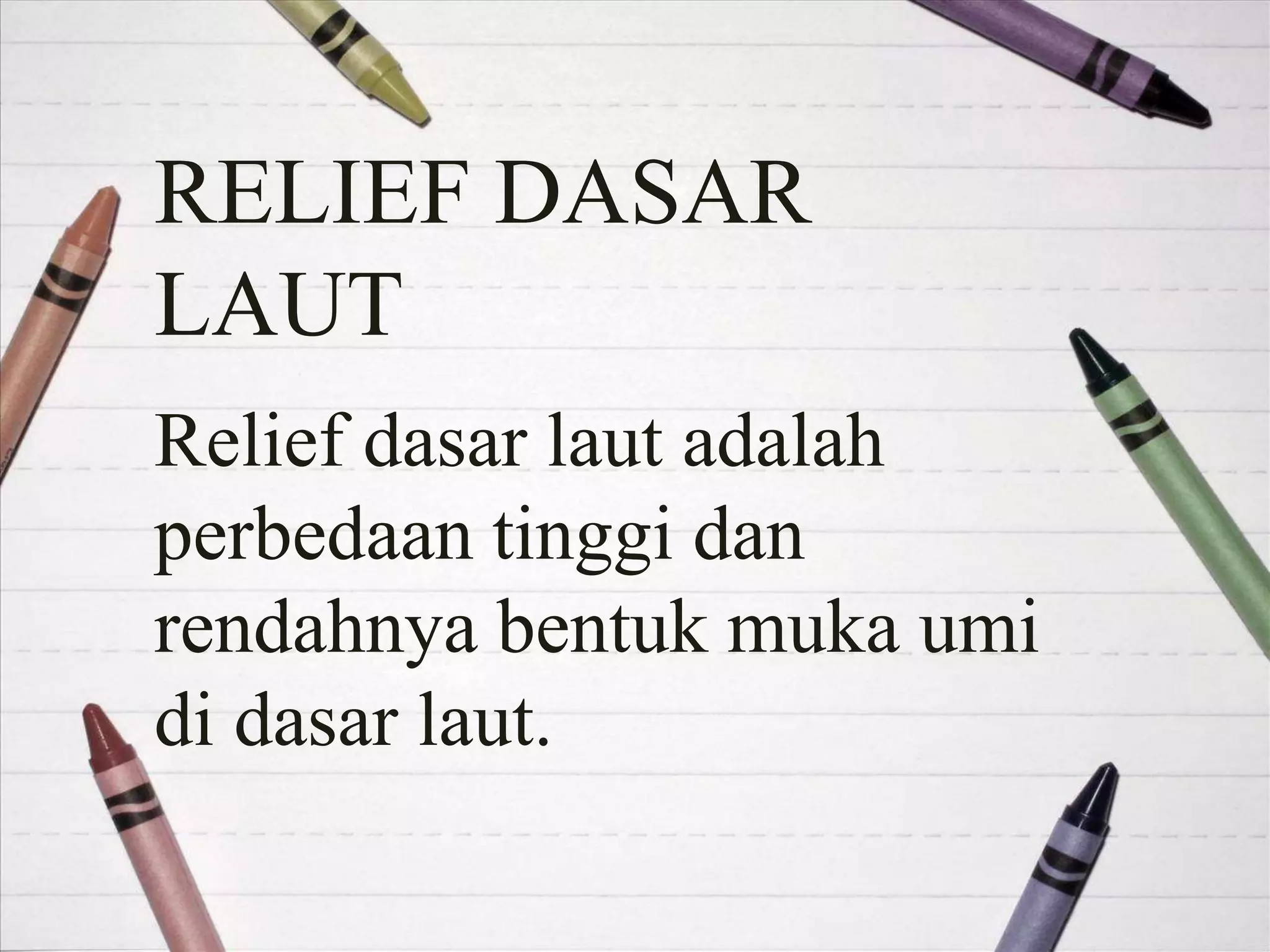 Relief Dasar Laut | PPTX