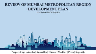 Review of Mumbai Metropolitan regional development plan | PDF