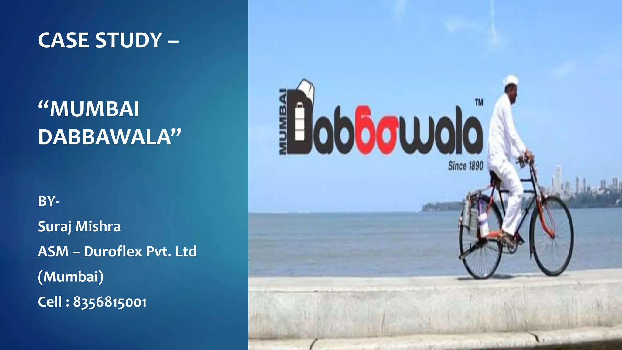 Mumbai dabbawala | PPTX