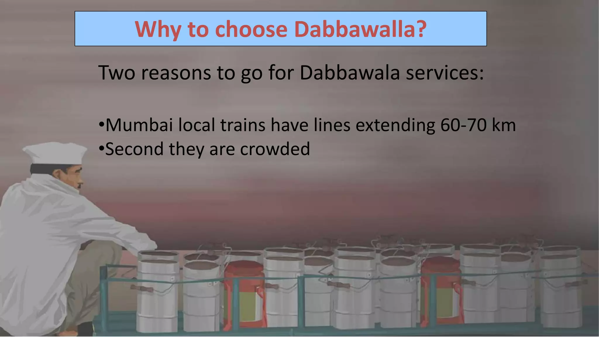 Mumbai Dabbawala Casestudy Presentation | PPTX