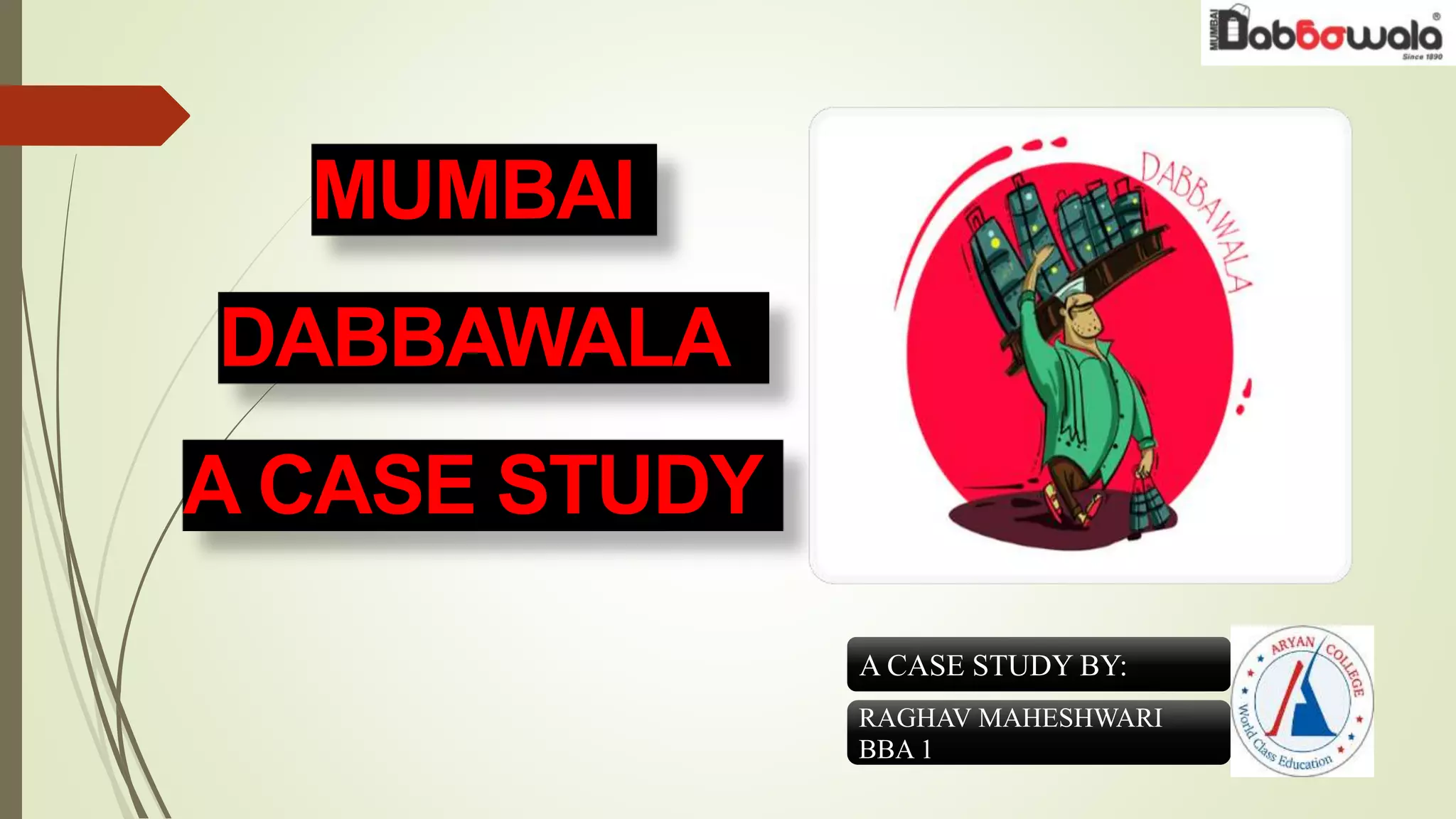 Mumbai dabbawalas | PPT