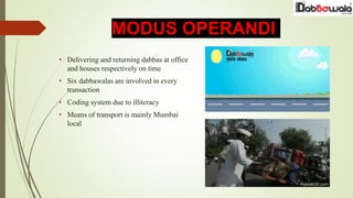 Mumbai dabbawalas | PPTX