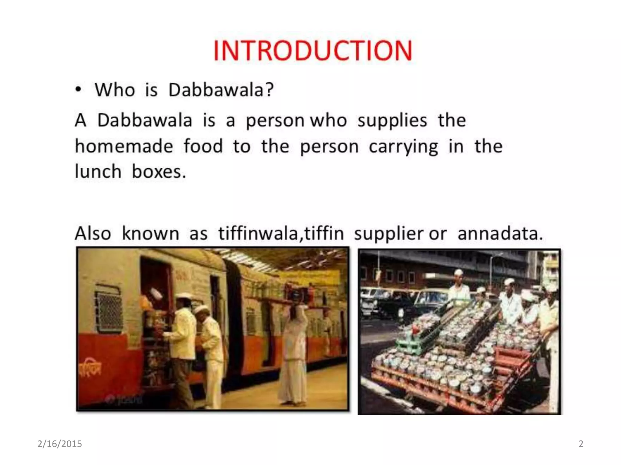 Mumbai’s dabbawalas’ Case Study | PPT
