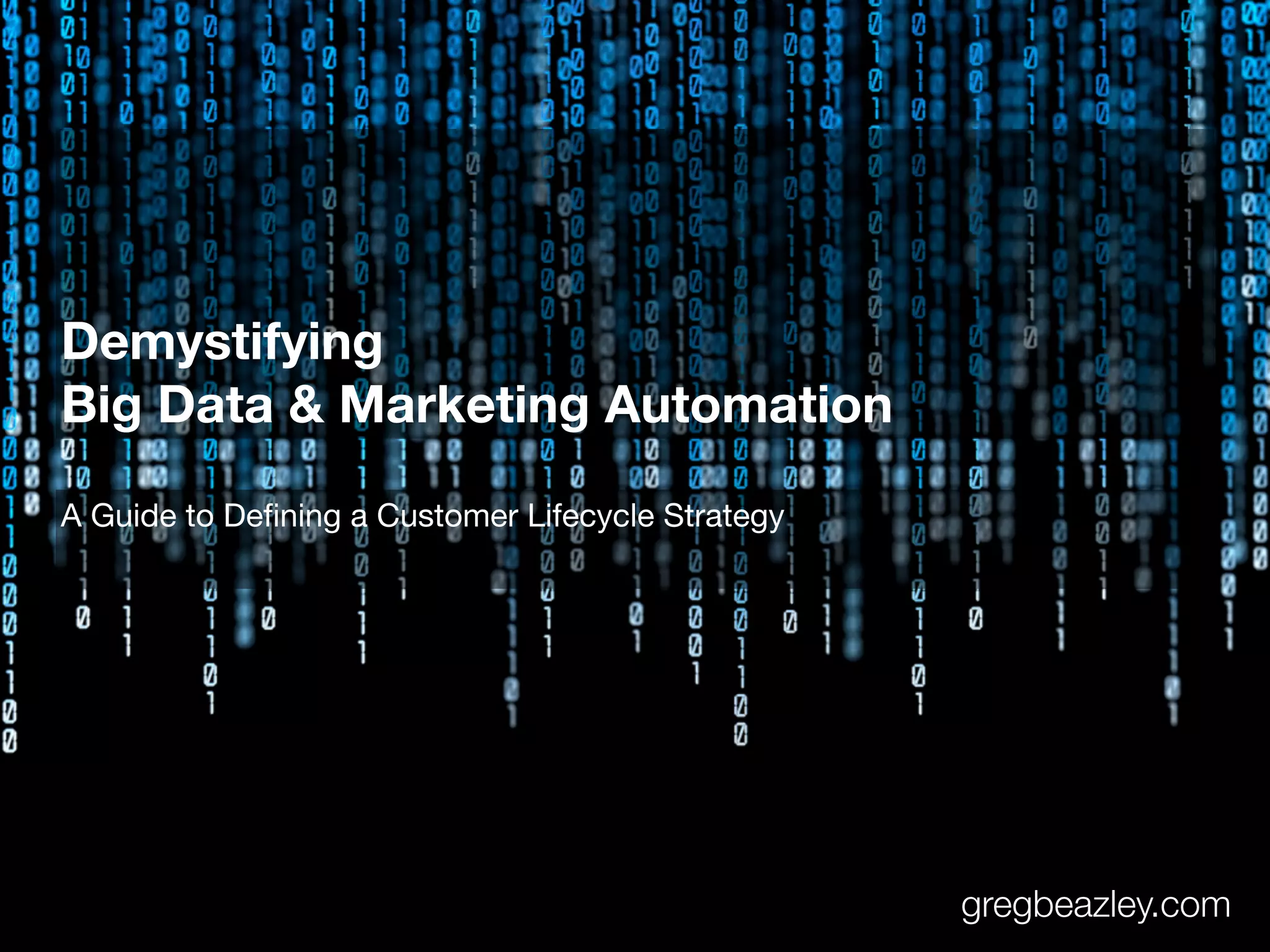 Demystifying Big Data & Marketing Automation - A Guide To Defining A ...