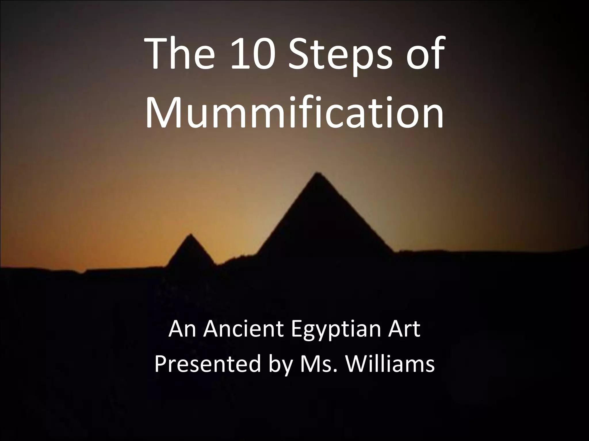 Mummification | PPT | Free Download