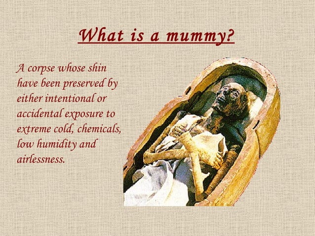 Mummification and preservation | PPT