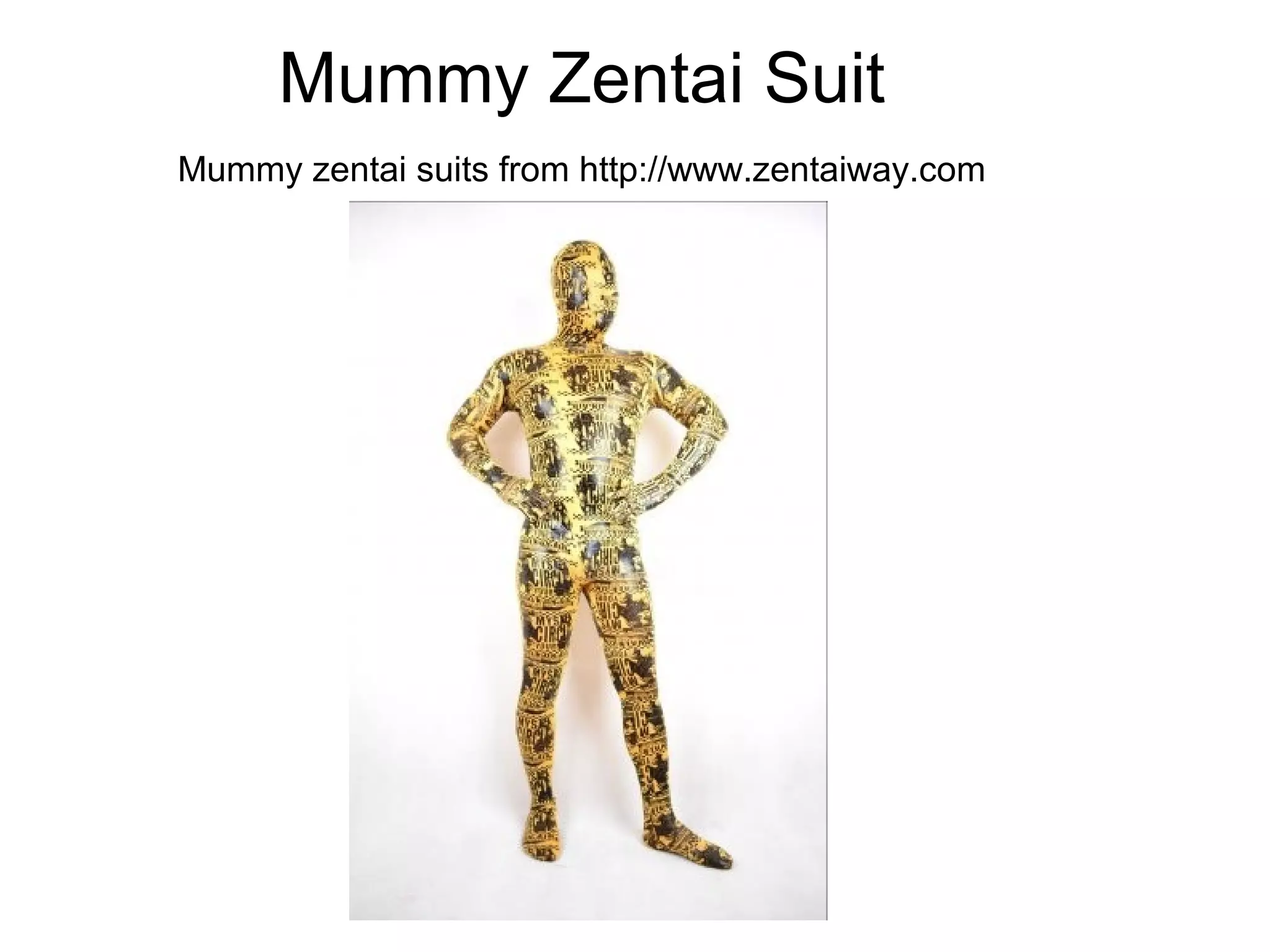 Mummy zentai suits | PPT