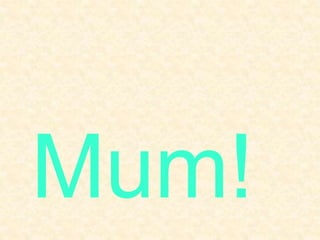 Mum poem powerpoint | PPTX