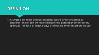 Mumps by Sharanya.pptx mumps for medicine | PPT