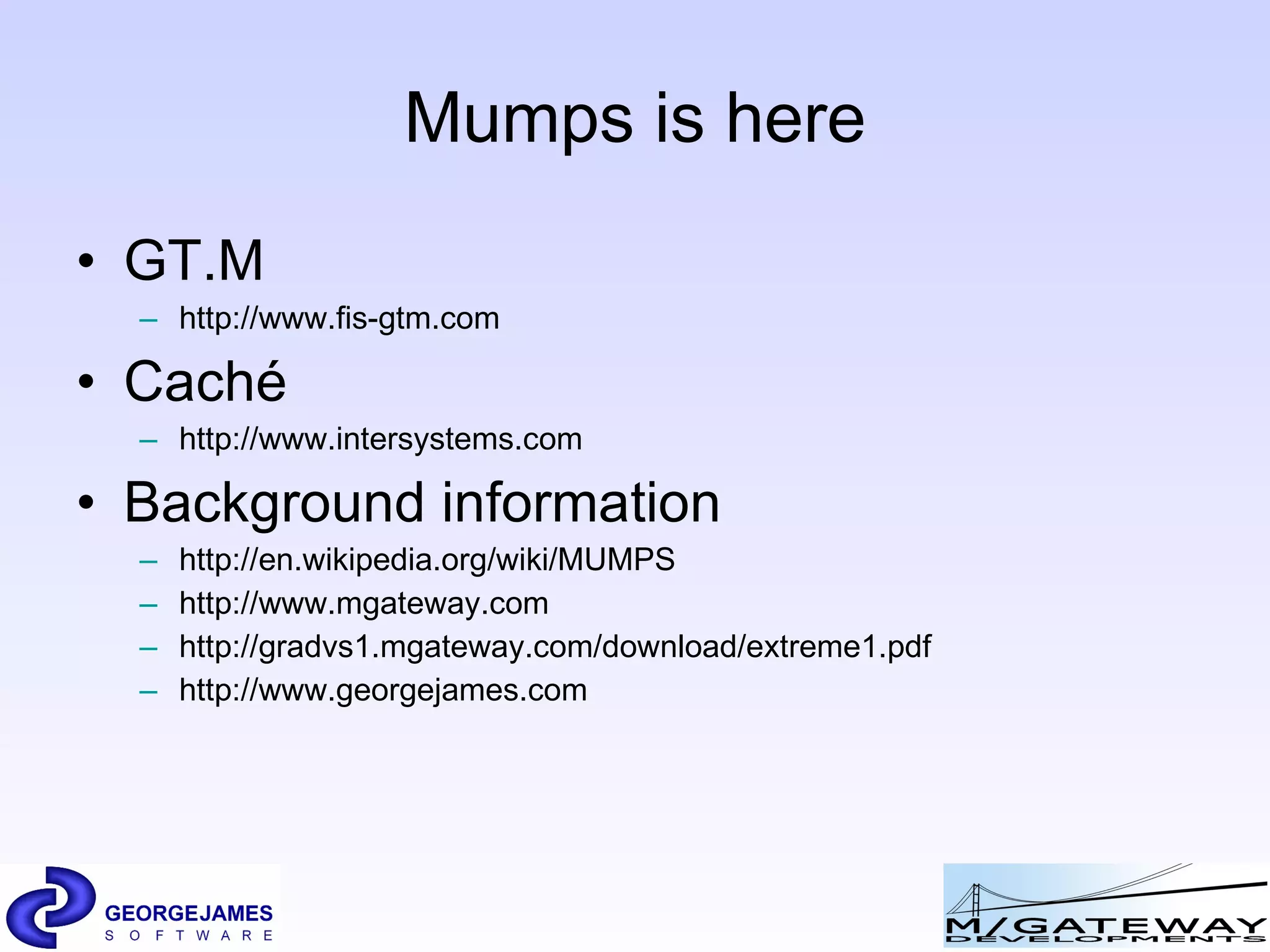 Mumps the Internet scale database | PPT