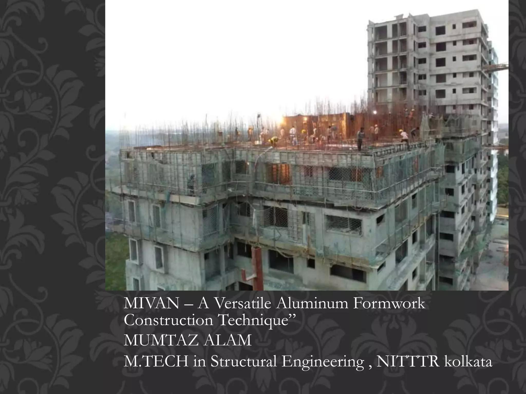 Mivan aluminium formwork | PPTX