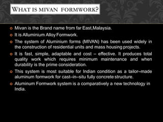 Mivan aluminium formwork | PPTX