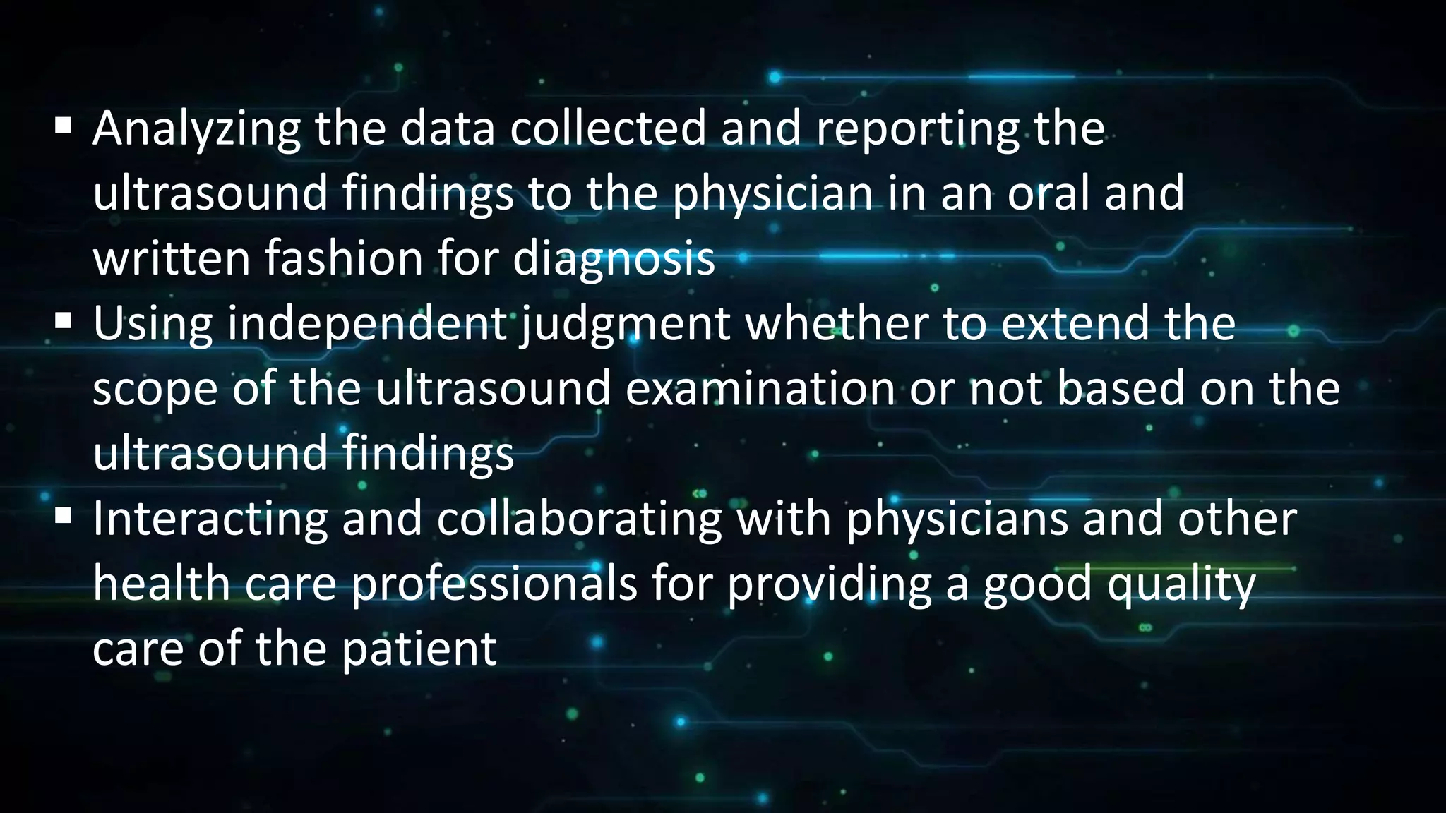 Responsibilities and qualities of a sonographer | PPTX