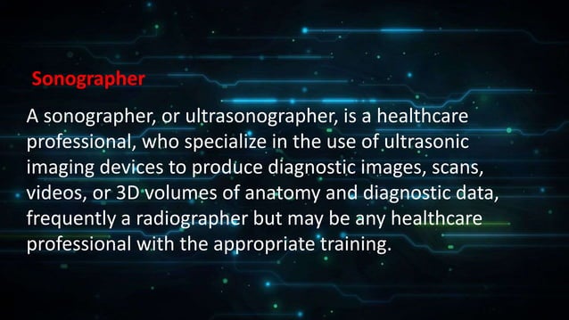 Responsibilities and qualities of a sonographer | PPT