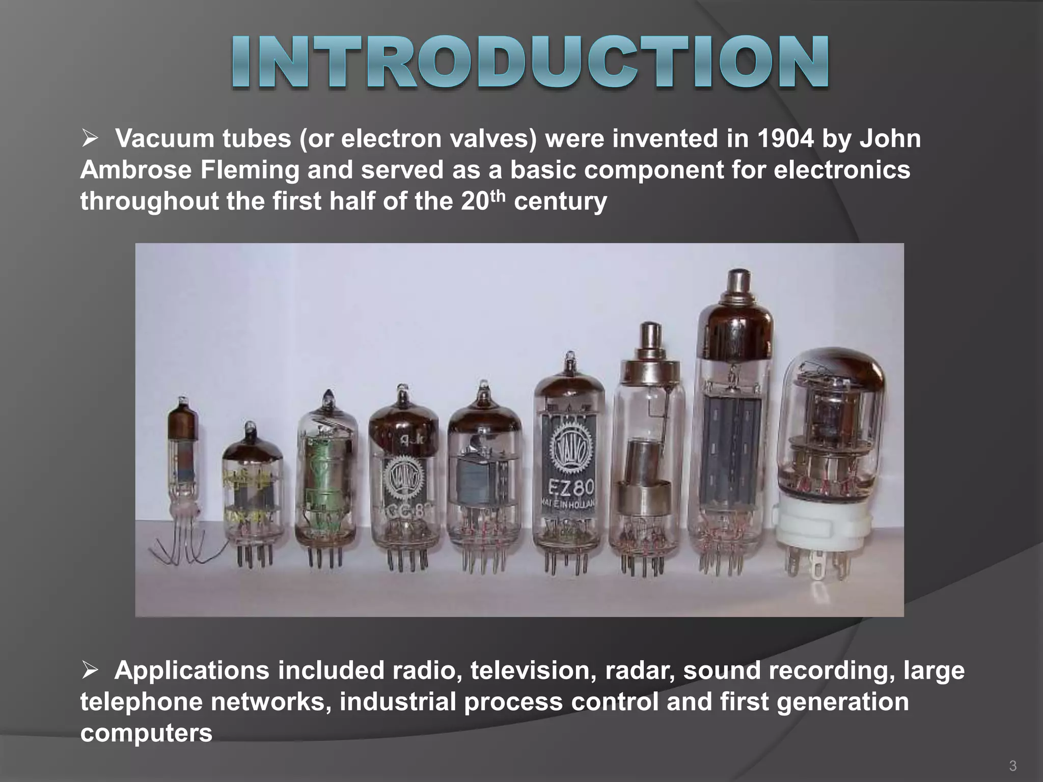 Vacuum Tubes--- Electronics Presentation 1904 | PPTX