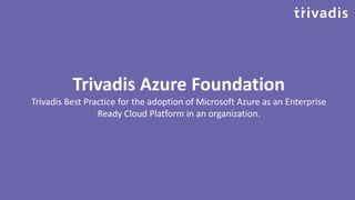 Azure Days 2019: Trivadis Azure Foundation – Das Fundament für den ...