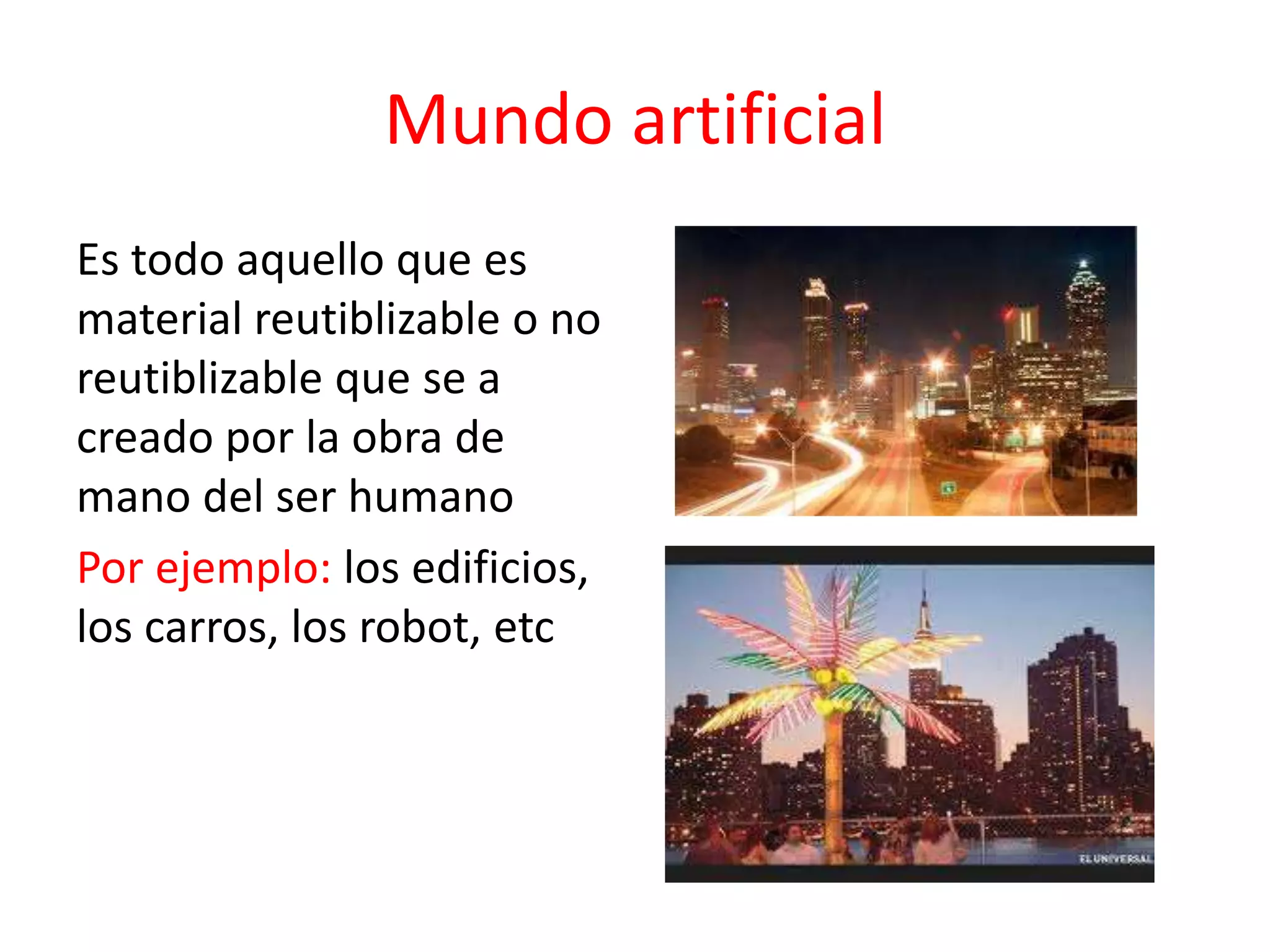 Mundo natural y artificial | PPT