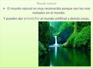 Mundo natural y mundo artificial | PPTX