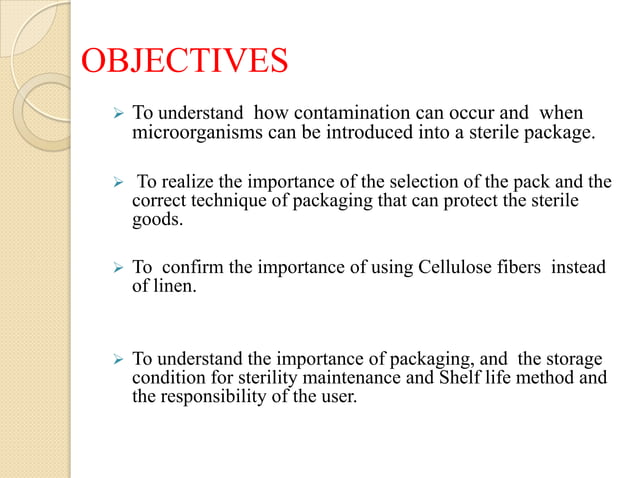 Sterility Maintenance Shelf life Management | PPTX | Chemistry | Science
