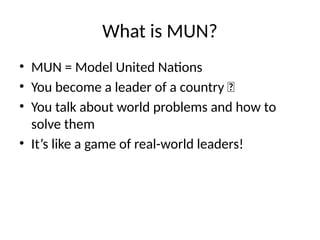 MUN_for_Kids for_Complete_with_Examples.pptx