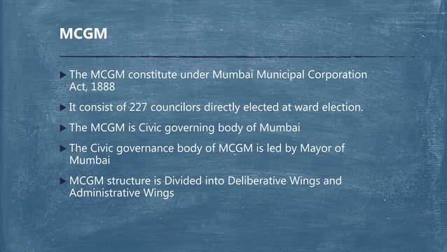 Municipal corporation of greater mumbai (mcgm) | PPTX | Civil ...