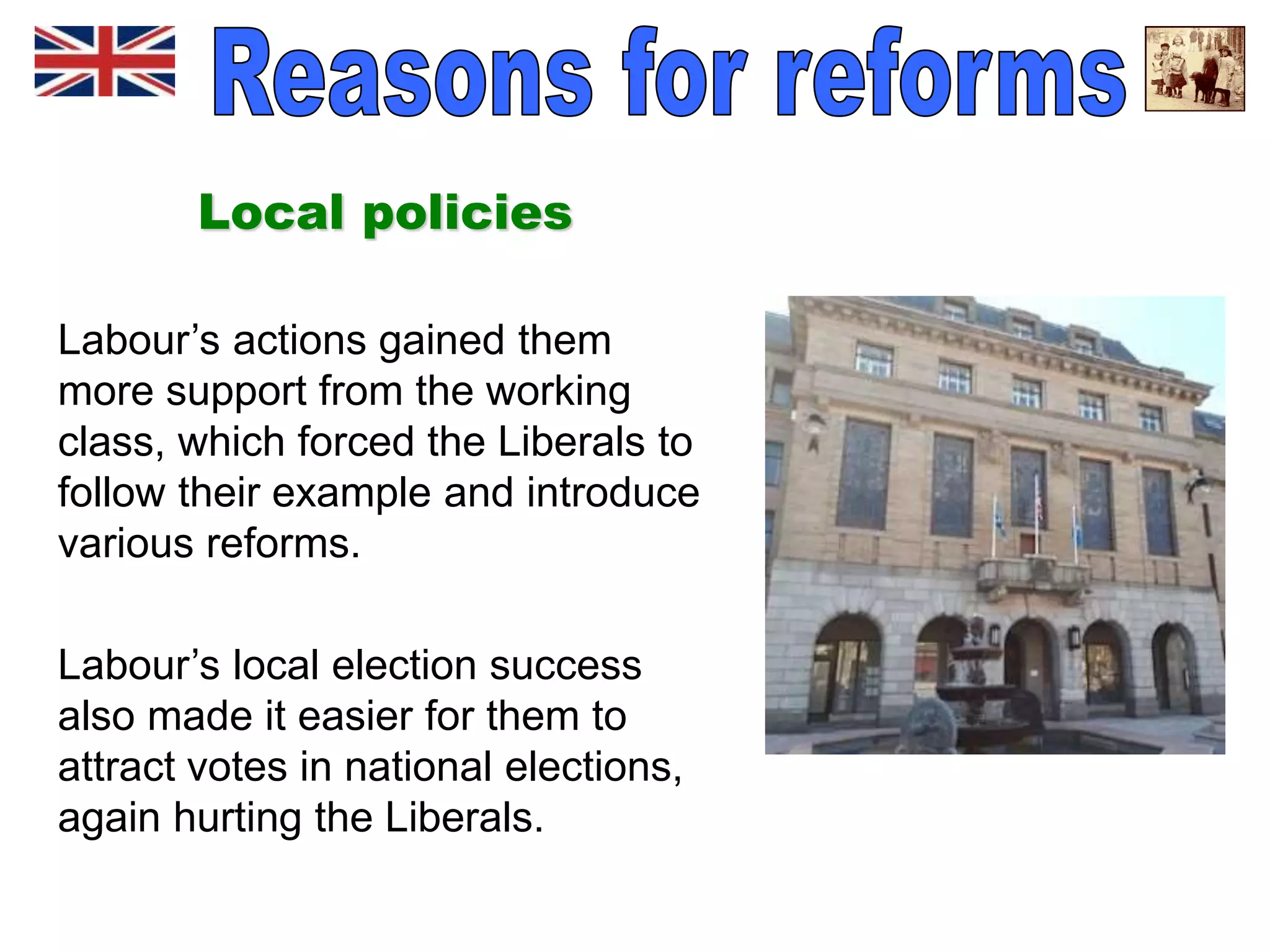 Reasons for the Liberal Social Reforms - Municipal socialism | PPT