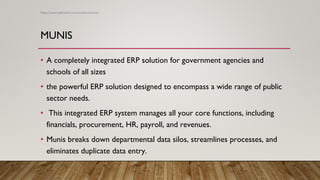 Munis Enterprise Resource Planning System | PPTX | Computing ...