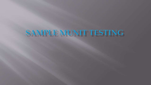 Munit-testing-sample | PPTX