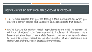 Mule: Munit domain support | PPT