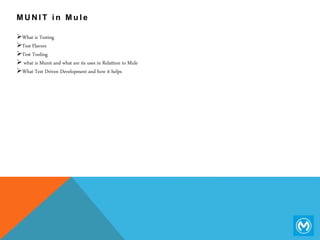 Munit_in_mule_naveen | PPT