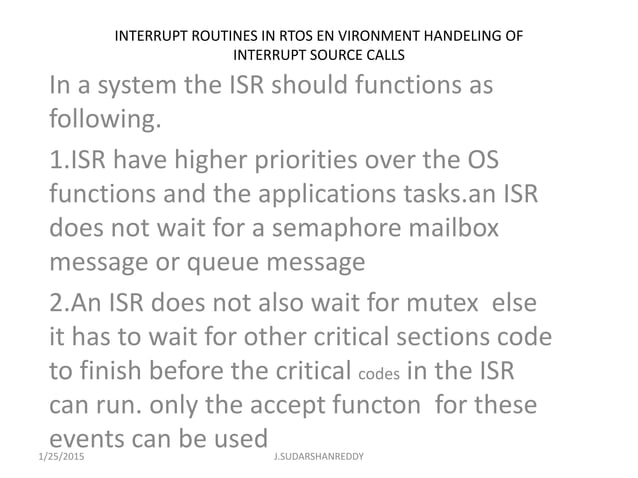 INTERRUPT ROUTINES IN RTOS EN VIRONMENT HANDELING OF INTERRUPT SOURCE CALLS | PPTX | Operating ...