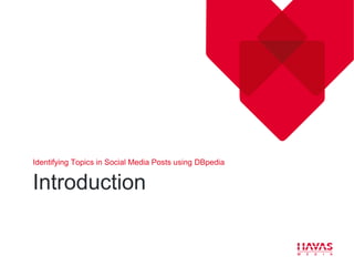 Identifying Topics in Social Media Posts using DBpedia | PPTX