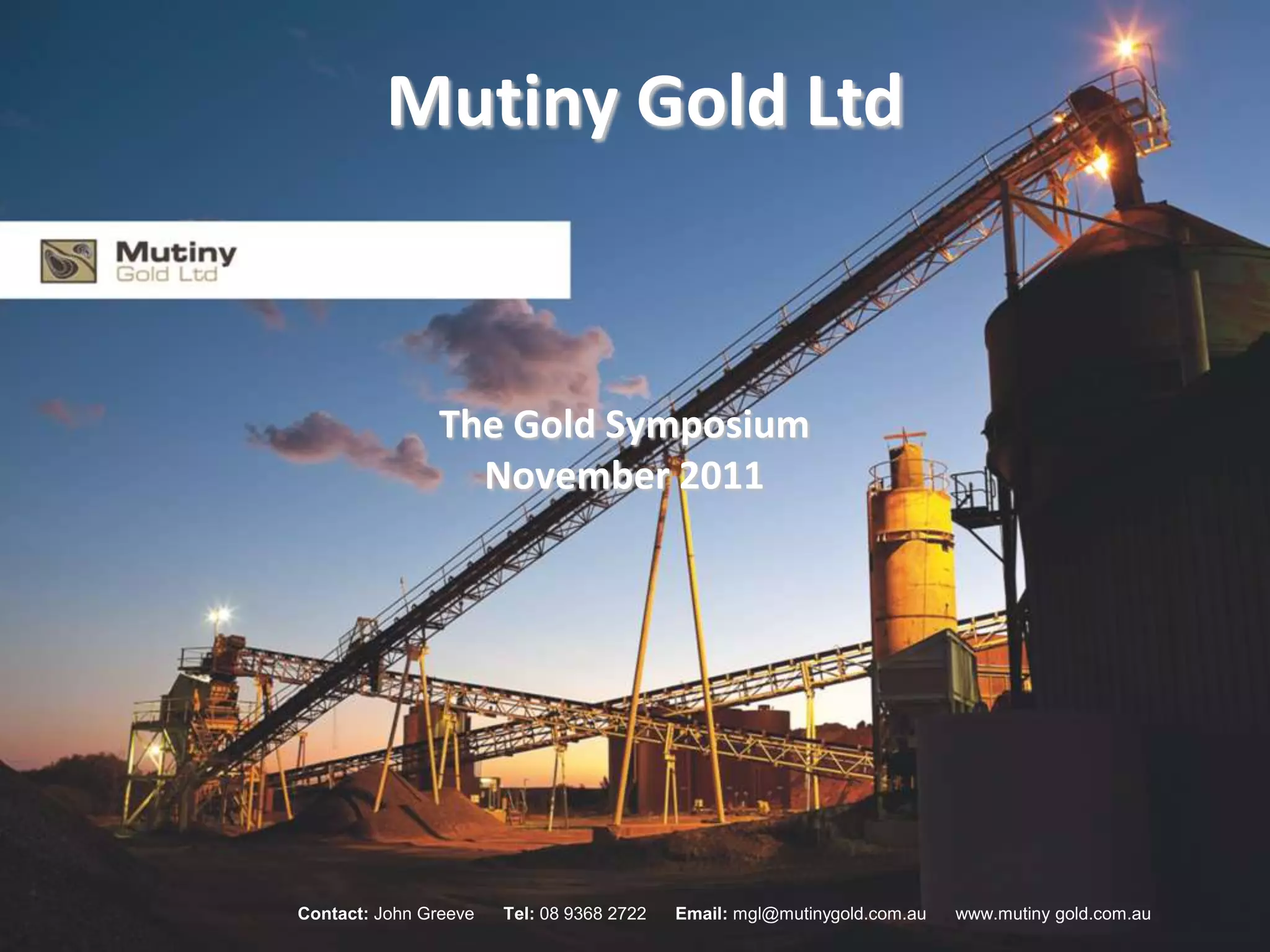 Muntiny Gold- Resources & Energy Symposium 2012 | PPT