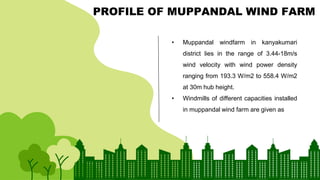 MUPPANDAL WIND FARM PPT.pptx