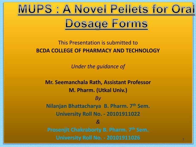 (Mups) novel pellets for oral dosage forms | PPTX | Digestive Disorders ...