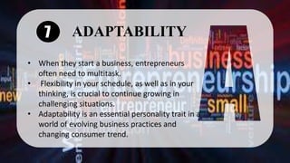 Twelve essential characteristics of a successful entrepreneur.pptx