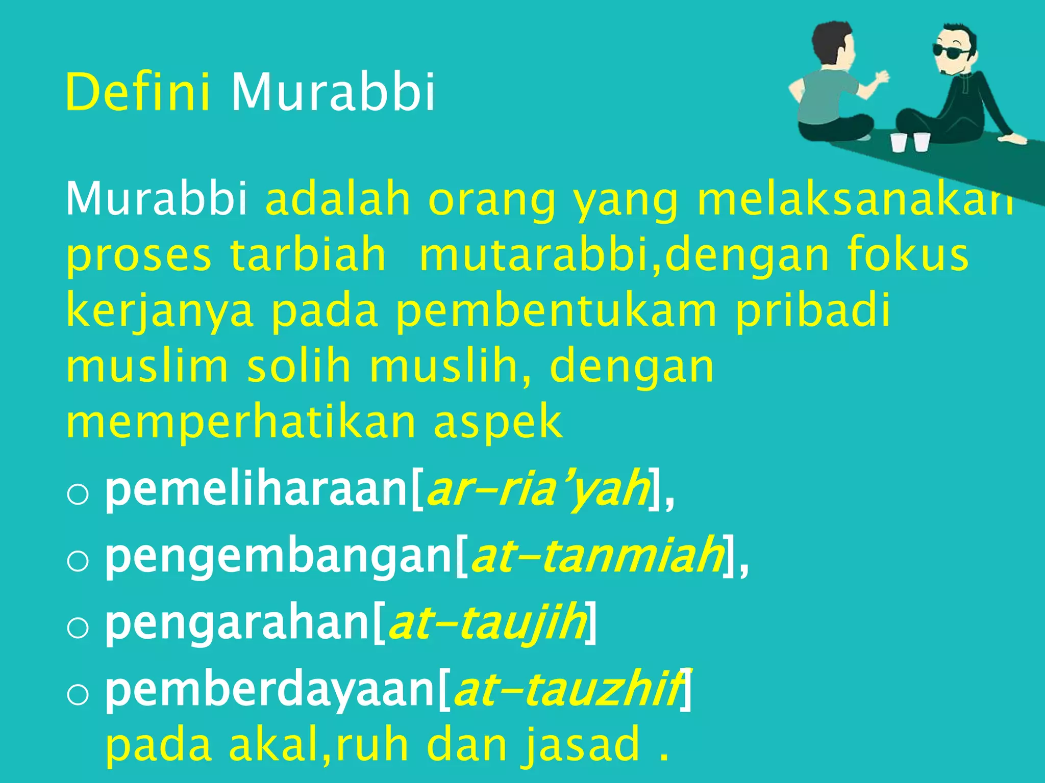 Murabbi qudwah Sifat2, Kemahiran & Tanggungjawab | PPTX