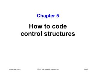 C# Tutorial MSM_Murach chapter-05-slides | PPT