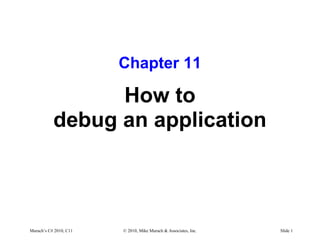 C# Tutorial MSM_Murach chapter-11-slides | PPT